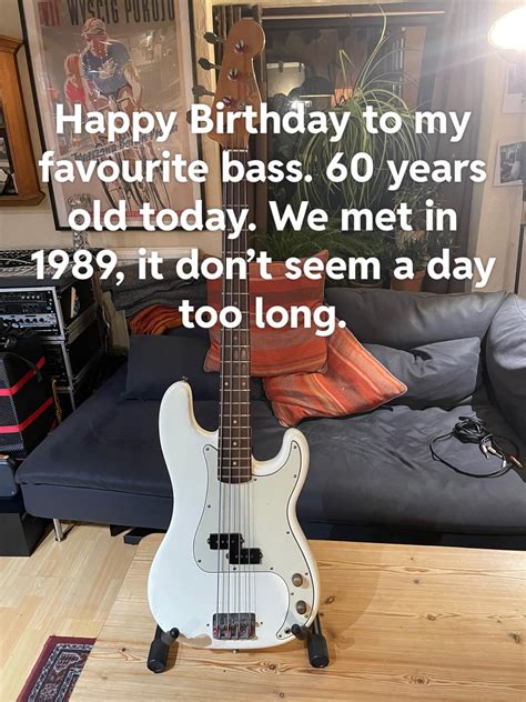 Happy Birthday Old Girl Rbassguitar