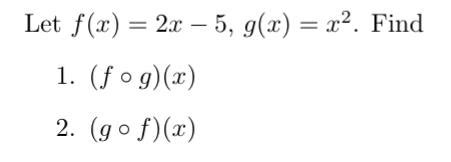 Solved Let F X X G X X Find Fg X Gf X Chegg Com