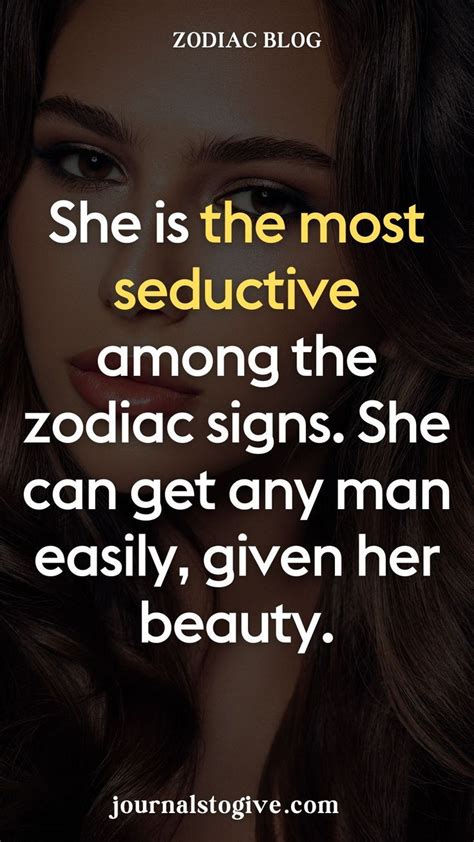 She Is The Most Seductive Among The Zodiac Signs She Can Get Any Man