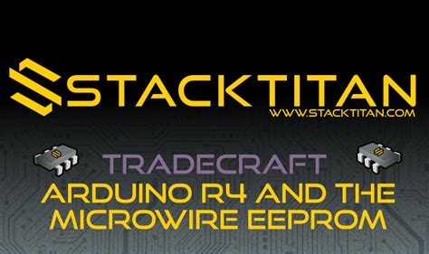 Hardware Hacking Arduino R4 And A Microwire Eeprom