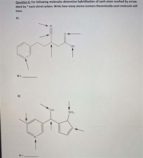 Solved Question 6 For Following Molecules Determine