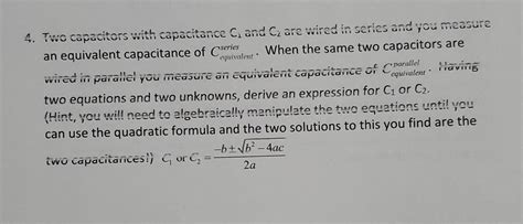 Solved 4 Two Capacitors With Capacitance C1 And C2 Are