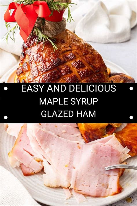 Maple Syrup Glazed Ham Its Not Complicated Recipes