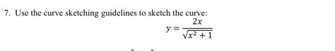 solved use the curve sketching guidelines to sketch the