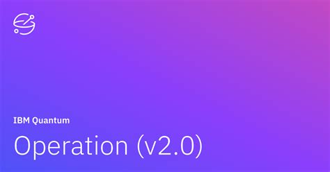 Operation V20 Ibm Quantum Documentation