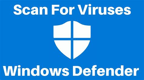How To Scan For Viruses In Windows Defender Microsoft Defender Antivirus Youtube