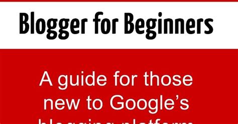 Blogger Tutorial For Beginners Pdf Free Ebook Download Blogger
