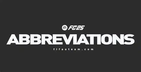 Fc 25 Abbreviations