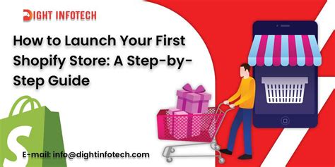 How To Launch Your First Shopify Store A Step By Step Guide Dight