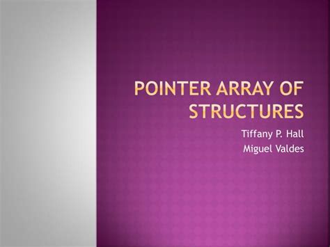Ppt Pointer Array Of Structures Powerpoint Presentation Free