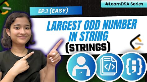 1 Largest Odd Number In String Strings Easy Learndsa Leetcode