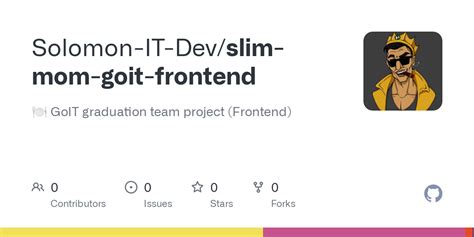 GitHub Solomon IT Dev Slim Mom Goit Frontend GoIT Graduation Team Project Frontend