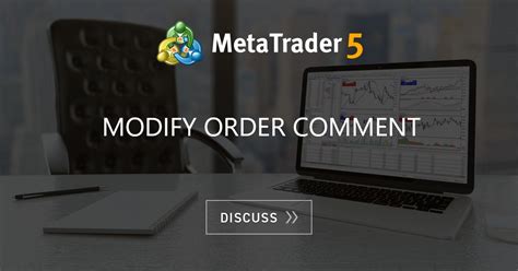 Modify Order Comment Symbols Expert Advisors And Automated Trading
