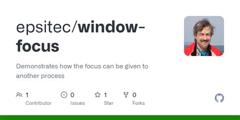 Github Epsitecwindow Focus Demonstrates How The Focus Can Be Given To Another Process