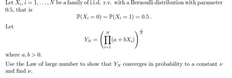 Solved Let Xi I N Be A Family Of I I D R V With A Chegg Com