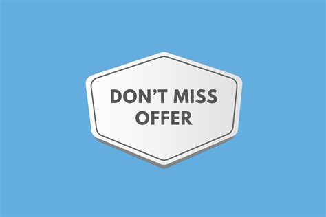 Dont Miss Offer Text Button Dont Miss Offer Sign Icon Label Sticker Web Buttons 23478176 Vector