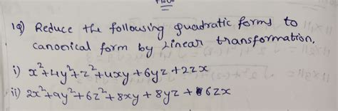 19 Reduce The Following Quadratic Forms To Canonical Form By Linear Tran