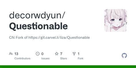 Github Decorwdyunquestionable Cn Fork Of Gitcarvellilizaquestionable