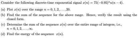 solved consider the following discrete time exponential