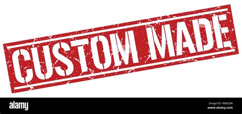 Custom Made Square Grunge Stamp Stock Vector Image And Art Alamy