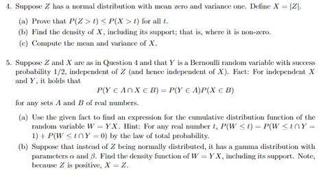Solved Suppose Z Has A Normal Distribution With Mean Zero Chegg