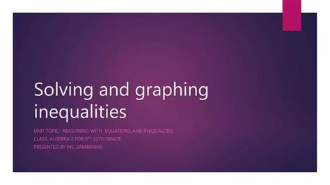 Solving And Graphing Inequalities Lecture 1 Pptx