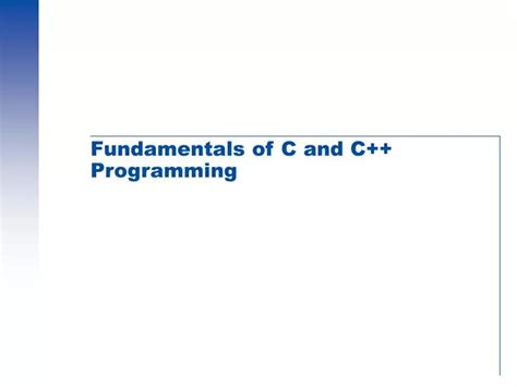 Ppt Fundamentals Of C And C Programming Powerpoint Presentation Free Download Id5884774