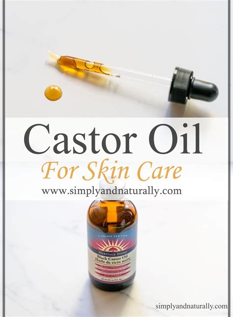 The Castor Oil For Skin Care Simply And Naturally