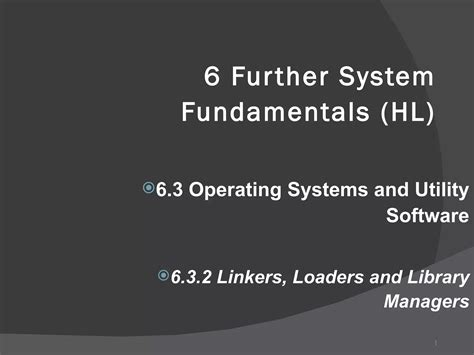 Ib Computer Science Section 63 Loaders Linkers And Library Managers Ppt