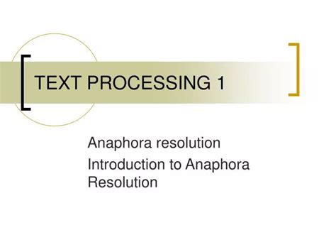 PPT TEXT PROCESSING PowerPoint Presentation Free Download ID