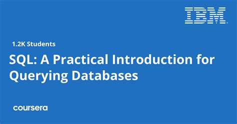 Sql A Practical Introduction For Querying Databases Coursya