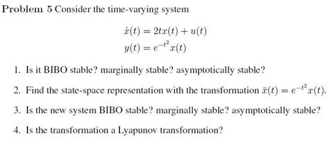 Solved Problem 5 Consider The Time Varying System T 2tr T