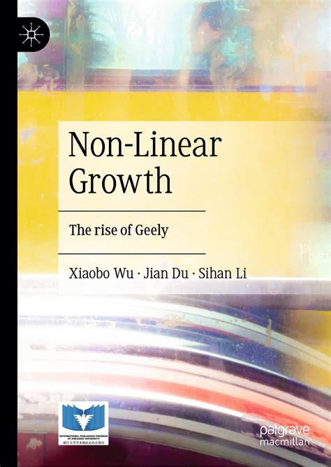 Non Linear Growth The Rise Of Geely 9789819952724 Business Development Books