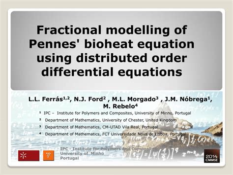 Pdf Fractional Modelling Of Pennes Bioheat Equation Using Distributed Order Diﬀerential Equations