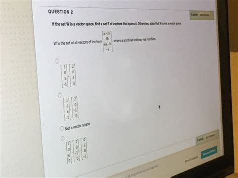 Solved If The Set W Is A Vector Space Find A Set S Of