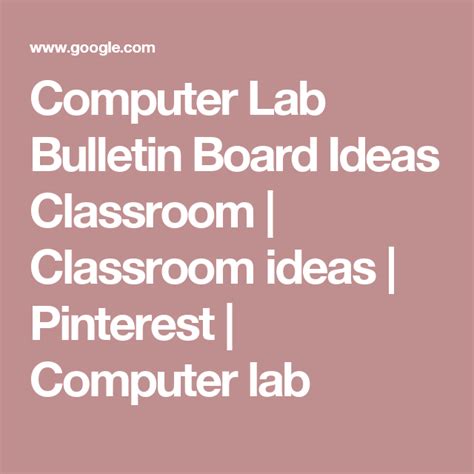 Computer Lab Bulletin Board Ideas Classroom Classroom Ideas Pinterest Computer L