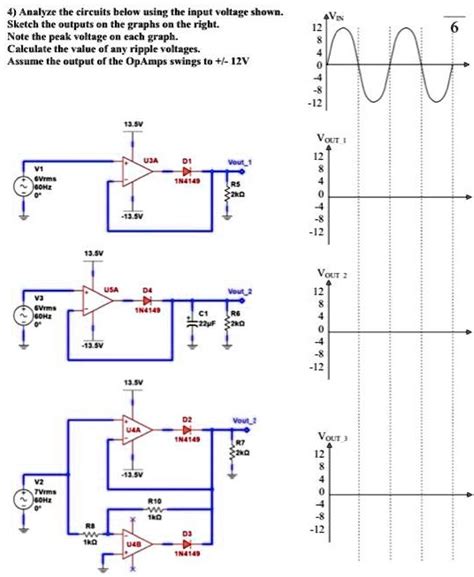 4 Analyze The Circuits Below Using The Input Voltage Shown Sketch The