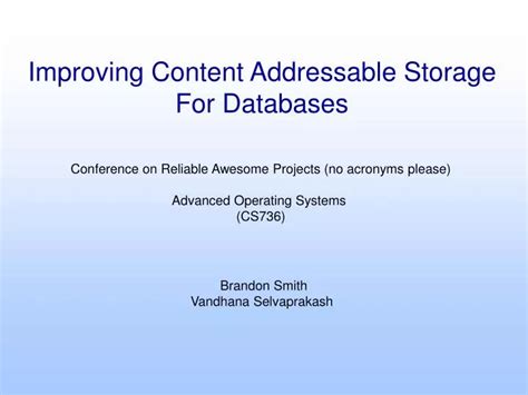 Ppt Improving Content Addressable Storage For Databases Powerpoint Presentation Id 4711059