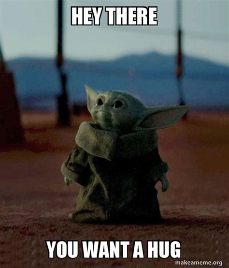 You Need A Hug Meme