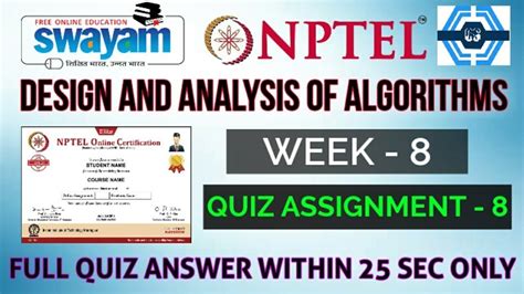 Design And Analysis Of Algorithms Nptel 2024 Week 8 Quiz
