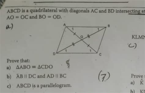 Solved ABCD Is A Quadrilateral With Diagonals AC And BD Intersecting At AO OC And BO OD KLMN