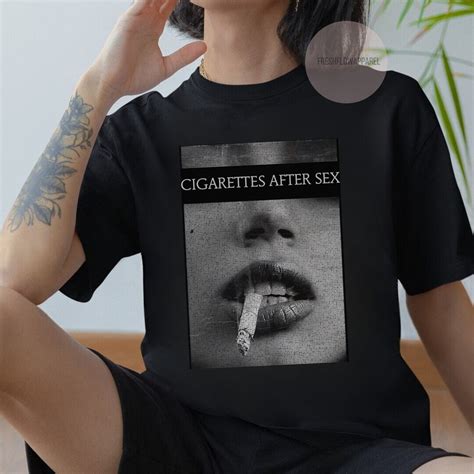Cigarettes After Sex T Shirt Cigarettes After S Cigarettes After S