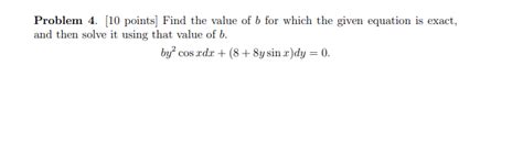 Solved Problem Points Find The Value Of B For Which Chegg Com
