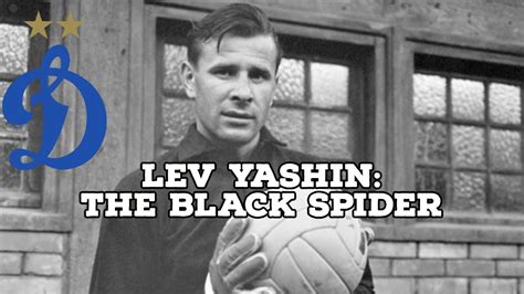 Lev Yashin The Black Spider Afc Finners Football History