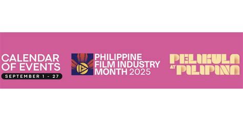Fdcp Releases List Of Activities For Philippine Film Industry Month