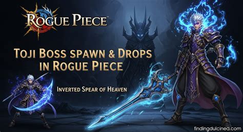 Toji Boss Spawn And Drops In Rogue Piece March 2026 Guide