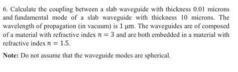 6 Calculate The Coupling Between A Slab Waveguide