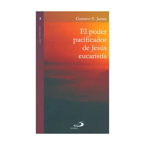 El Poder Pacificador De JesÚs EucaristÍa Librería San Pablo Argentina