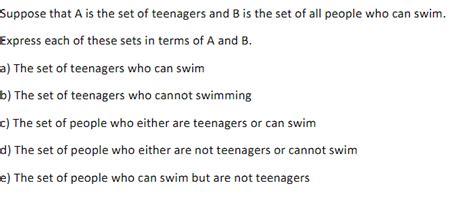 Solved Suppose That A Is The Set Of Teenagers And B Is The Chegg Com