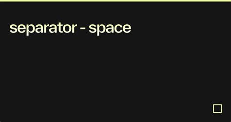 Separator Space Codesandbox